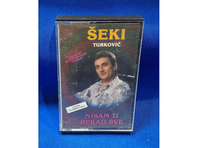 SEKI TURKOVIC - Nisam Ti Rekao Sve