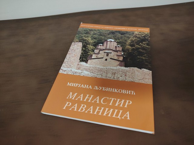 Mirjana Ljubinkovic - Manastir Ravanica