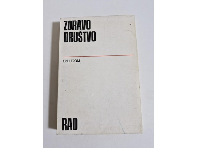 Zdravo društvo - Erih From