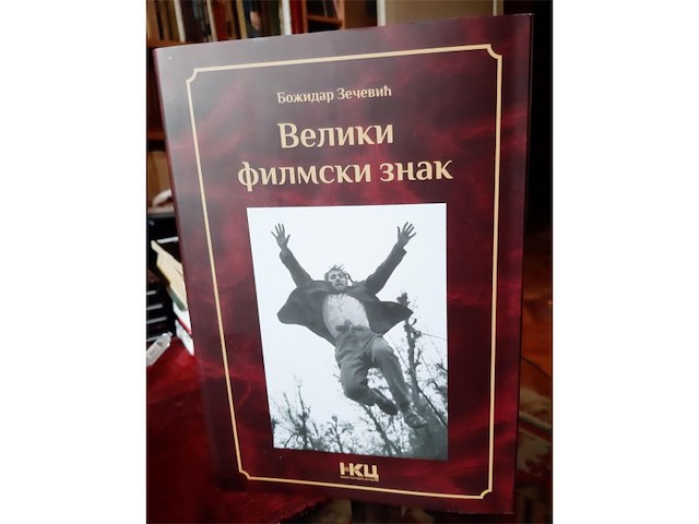ВЕЛИКИ ФИЛМСКИ ЗНАК, монографија о Бати Живојиновићу