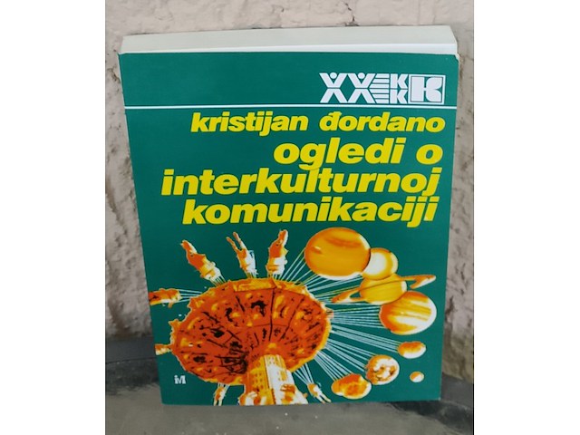 OGLEDI O INTERKULTURNOJ KOMUNIKACIJI-KRISTIJAN DJORDANO