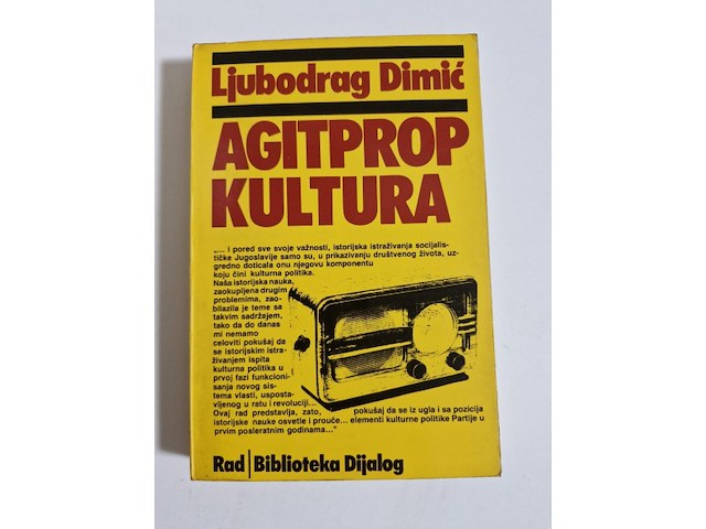 Agitprop kultura - Ljubodrag Dimić