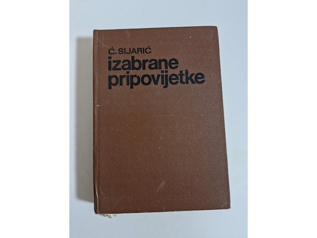 Izabrane pripovetke - Ćamil Sijarić