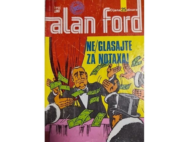 Alan Ford br. 280 - Ne glasajte za Notaxa