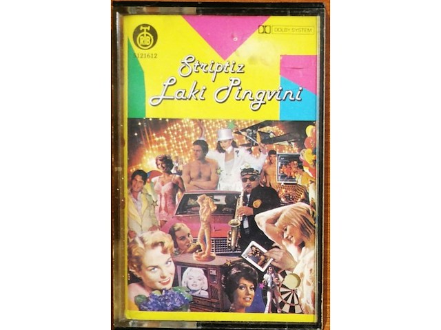 MC: LAKI PINGVINI - Striptiz (1985) MINT, PERFEKTNA