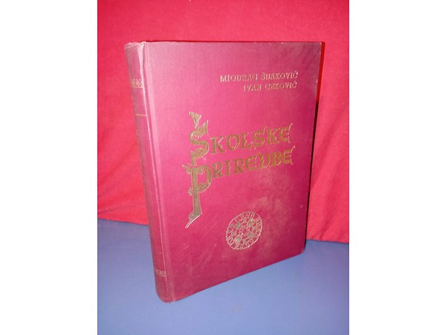 ŠKOLSKE PRIREDBE II - Miodrag Šijaković, Ivan Ceković