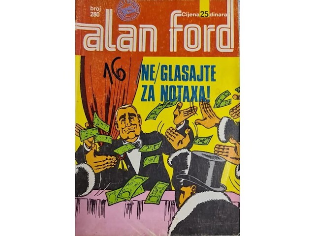 Alan Ford br. 280 - Ne glasajte za Notaxa