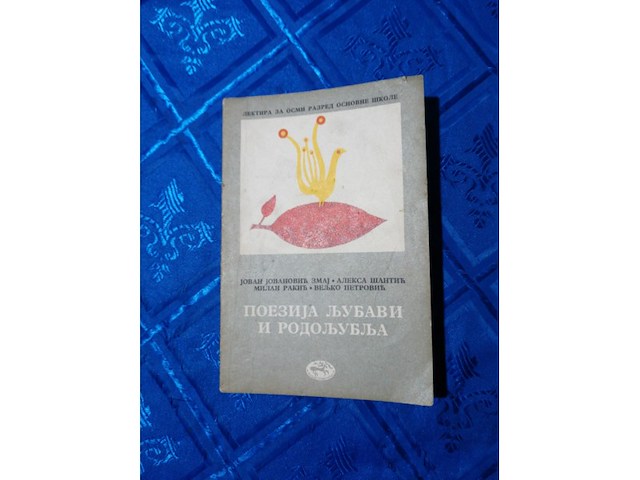POEZIJA LJUBAVI I RODOLJUBLJA