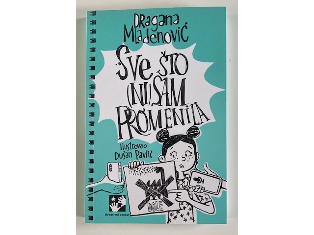 Sve što (ni)sam promenila - Dragana Mladenović