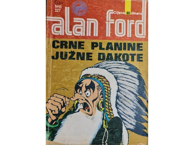Alan Ford -br. 327 Crne planina Južne Dakote
