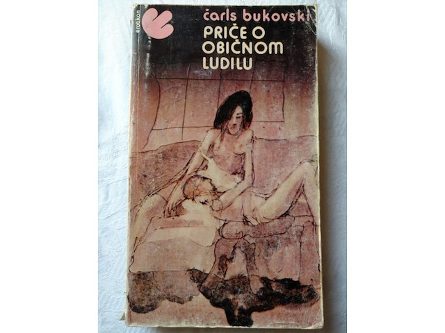 (k) Čarls Bukovski - Priče o običnom ludilu [1]