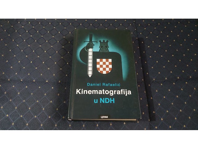 Kinematografija u NDH/Daniel Rafaelic