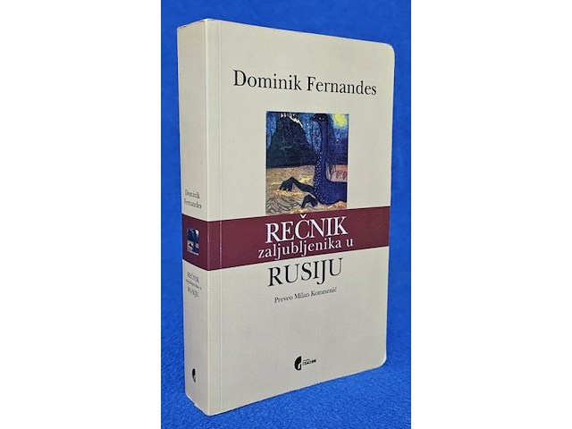 Rečnik zaljubljenika u Rusiju - Dominik Fernandes