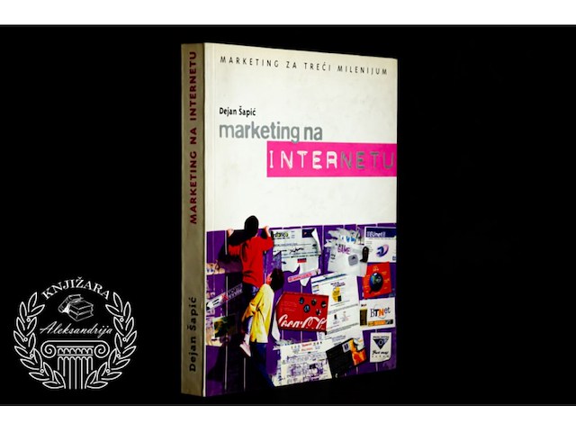 MARKETING NA INTERNETU - Dejan Šapić