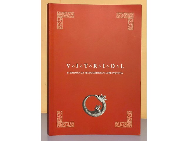 V.I.T.R.I.O.L. 84 priloga za petogodišnjicu Lože Svetin