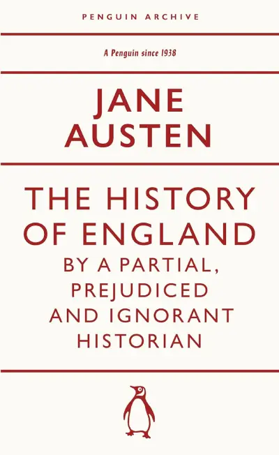 The History of England by a Partial, Prejudiced and Ignorant Historian