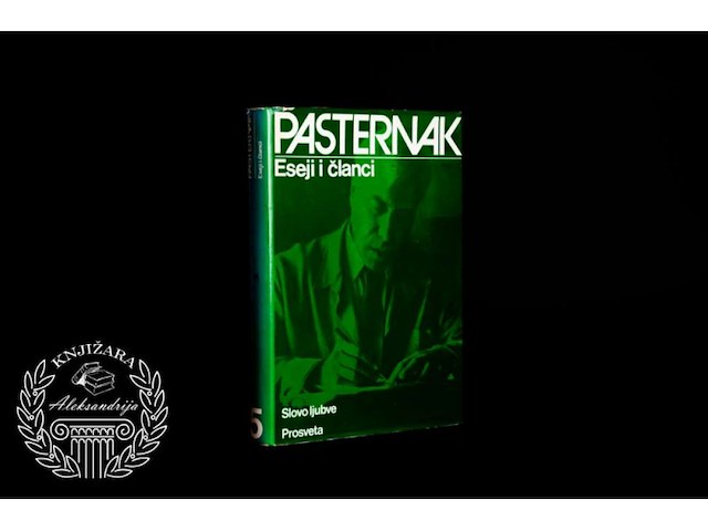 ESEJI I ČLANCI - Boris Pasternak