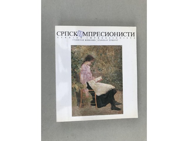 Srpski impresionisti - Stanislav Zivkovic