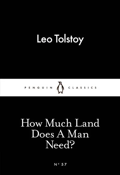 How Much Land Does A Man Need?