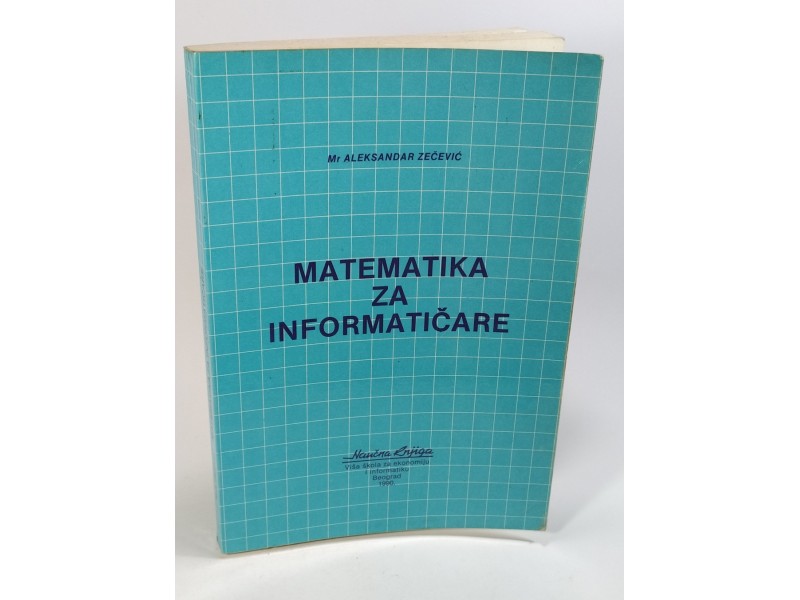 Matematika za informatičare - Mr Aleksandar Zečević