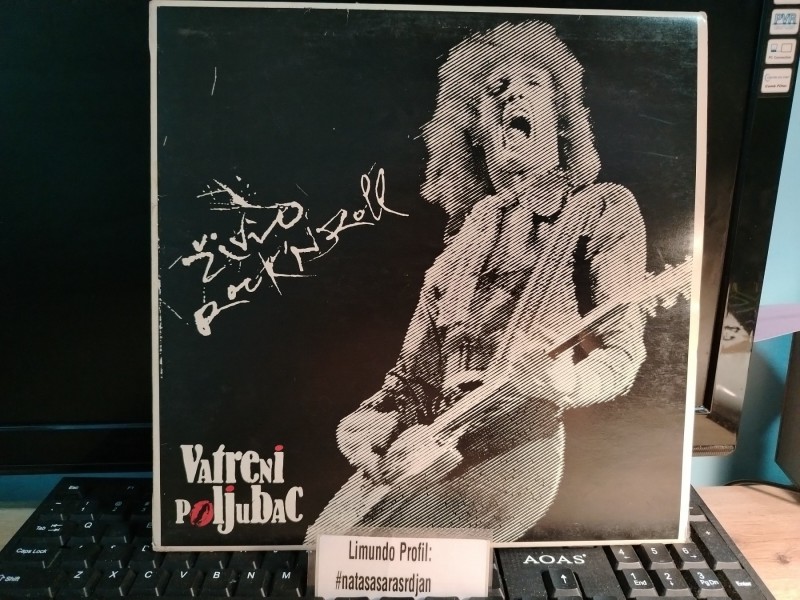 Vatreni Poljubac-Zivio Rock'n'roll *MINT *
