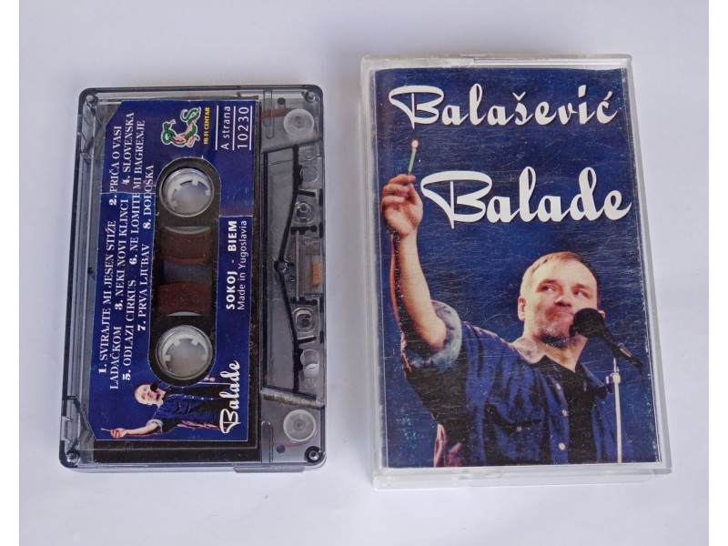 BALAŠEVIĆ - BALADE