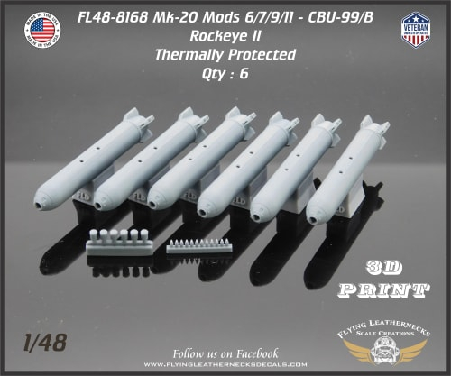 NEW! Flying Leathernecks 48-8168 Mk-20 Mods 6/7/9/11 - CBU-99/B Rockeye II Cluster Bombs (6 pcs / 3D-Printed)