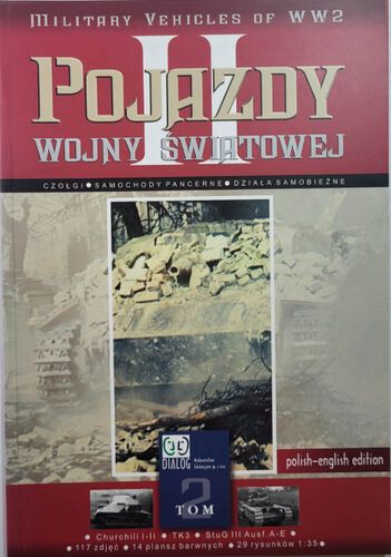 NEW! Dialog Pojazdy II Wojny Swiatowej - Tom 2 (Edycja polsko-angielska)