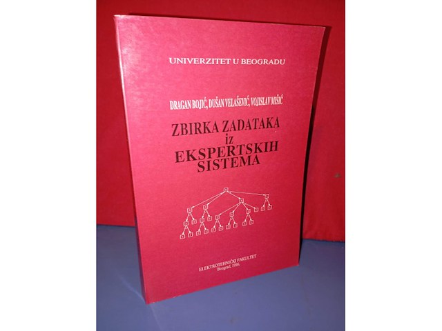 ZBIRKA ZADATAKA IZ EKSPERTSKIH SISTEMA