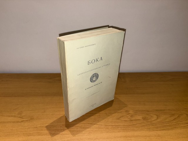 POP SAVA NAKIĆENOVIĆ - BOKA - antropogeografska studija