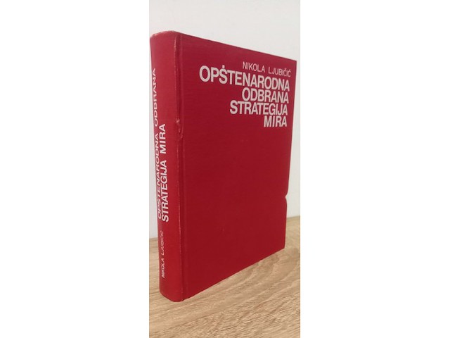 Opštenarodna odbrana strategija mira - Nikola Ljubičić