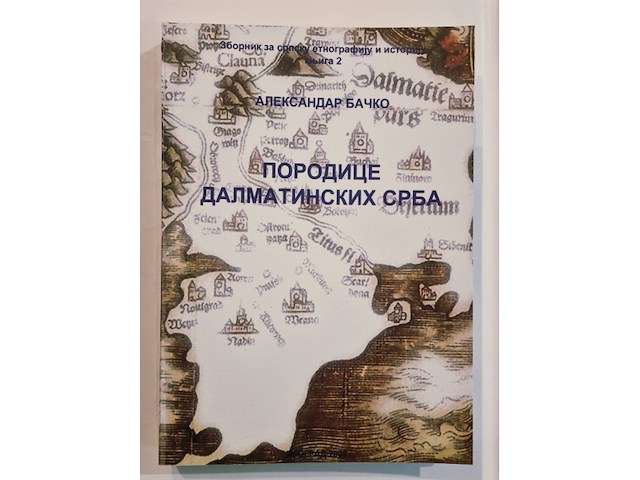 Aleksandar Bačko - Porodice dalmatinskih Srba