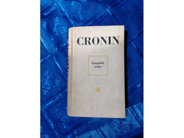 ŠPANJOLSKI VRTLAR - A. J. Cronin