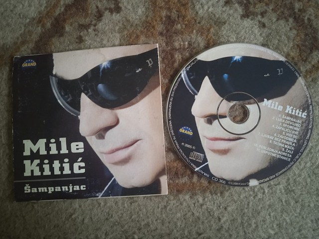 Mile Kitić - Šampanjac
