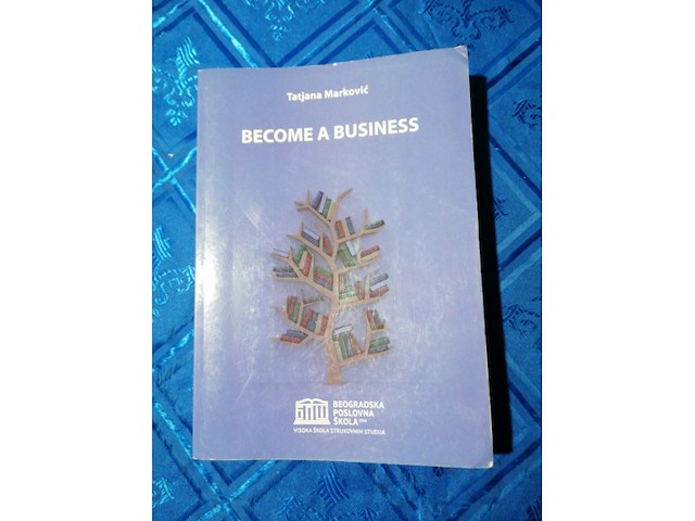 BECOME A BUSINESS