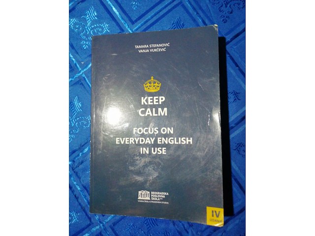 FOCUS ON EVERYDAY ENGLISH IN USE