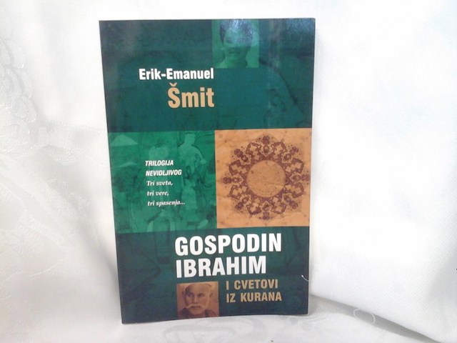 Gospodin Ibrahim i cvetovi iz Kurana Erik Emanuel Šmit