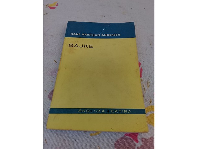 Bajke Hans Christian Andersen Hans Kristijan Andersen,