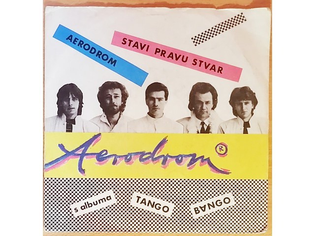 SP AERODROM - Stavi pravu stvar (1981) veoma dobra