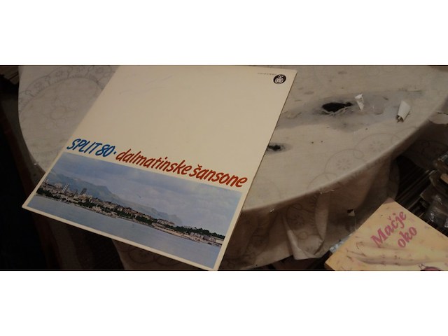 Split 80 • Dalmatinske Šansone