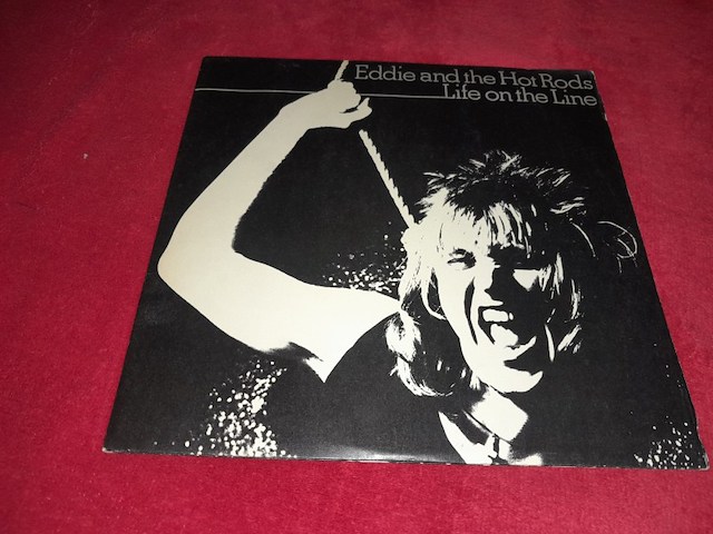 Eddie and hot Rods / Life on the line