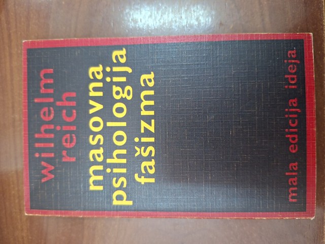 Masovna psihologija fasizma - Wilhelm Reich