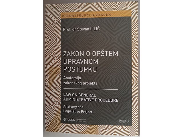 ZAKON O OPŠTEM UPRAVNOM POSTUPKU: Stevan Lilić