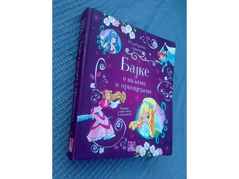 Bajke o vilama i princezama - nezaboravne priče