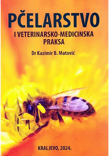 Pčelarstvo i veterinarsko-medicinska praksa – dr Kazimir Matović