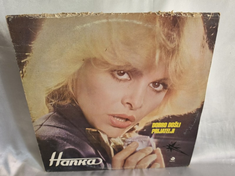 HANKA -Dobro došli prijatelji