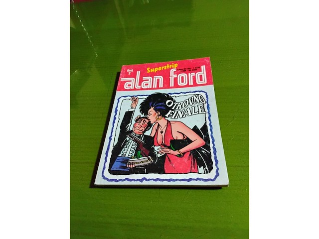ALAN FORD br. 2 - OTROVNO FINALE