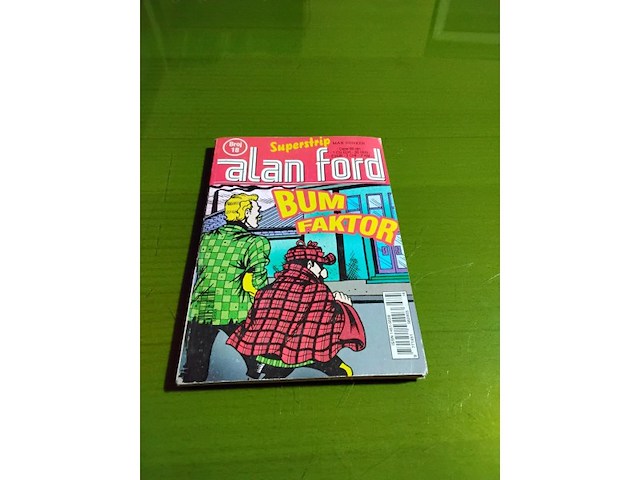 ALAN FORD br.18 - BUM FAKTOR