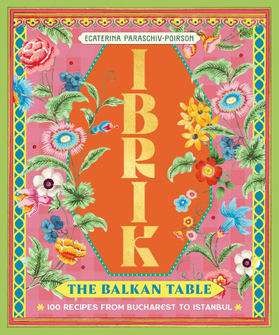 Ibrik: My Balkans Table