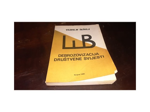 Debrozovizacija drustvene svesti Vojislav Seselj